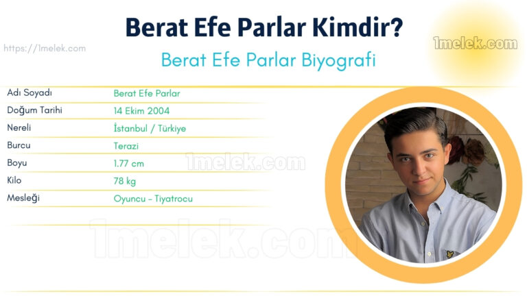 Berat Efe Parlar: Boyu, Kilosu, Yaşı ve Biyografisi - 1melek.com