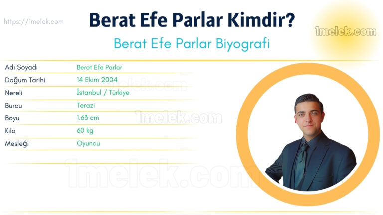 Berat Efe Parlar: Boyu, Kilosu, Yaşı ve Biyografisi - 1melek.com